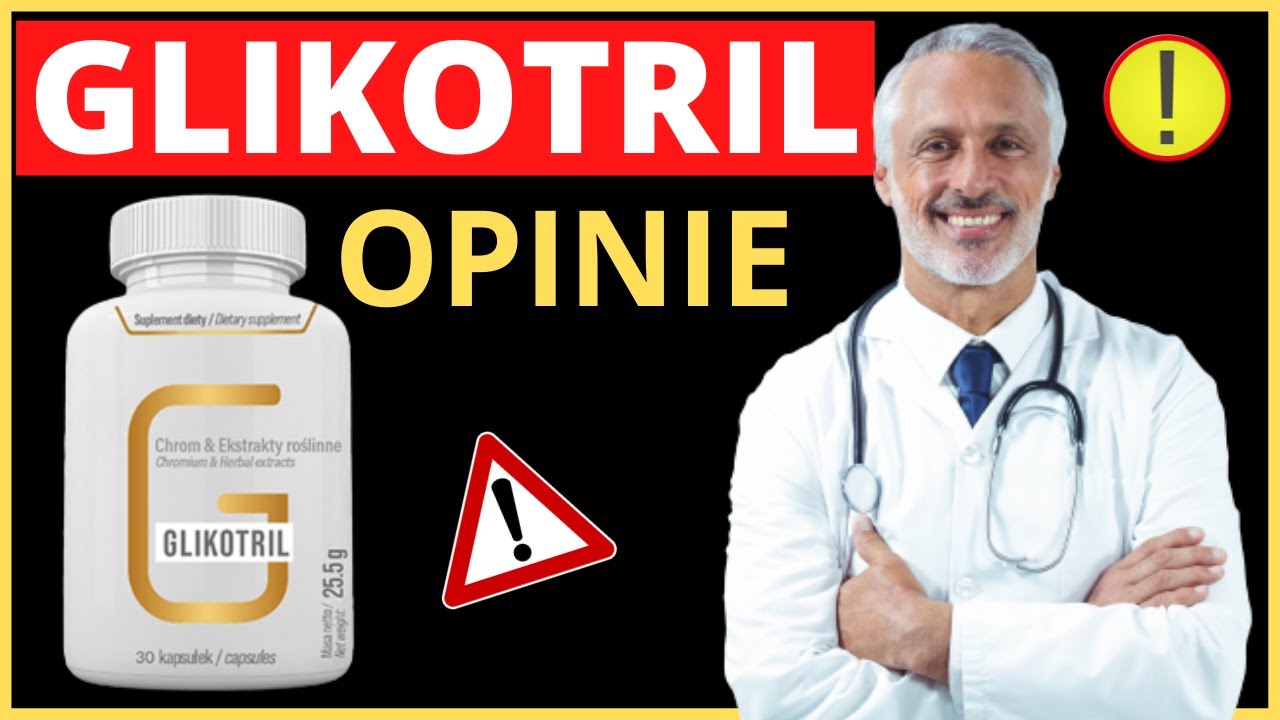 🔥GLIKOTRIL – GLIKOTRIL RECENZJA – GLIKOTRIL OPINIE – GLIKOTRIL CO TO ...