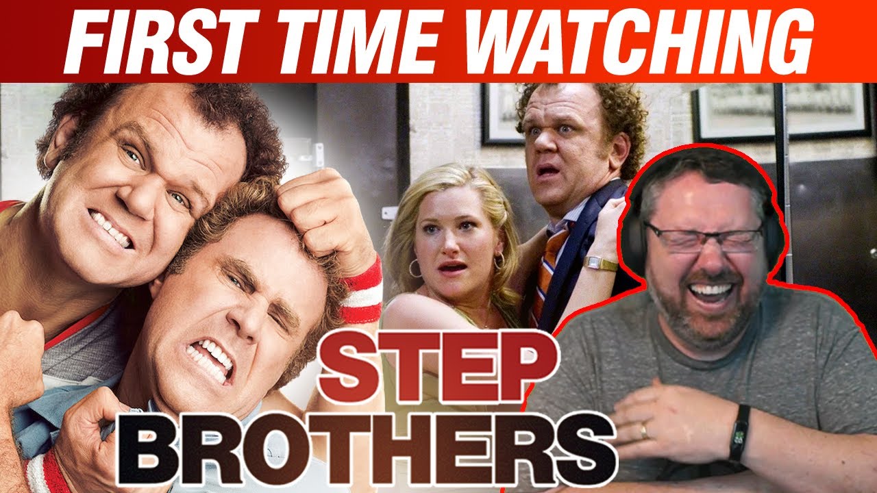 Watching Step Brothers For The First Time Youtube