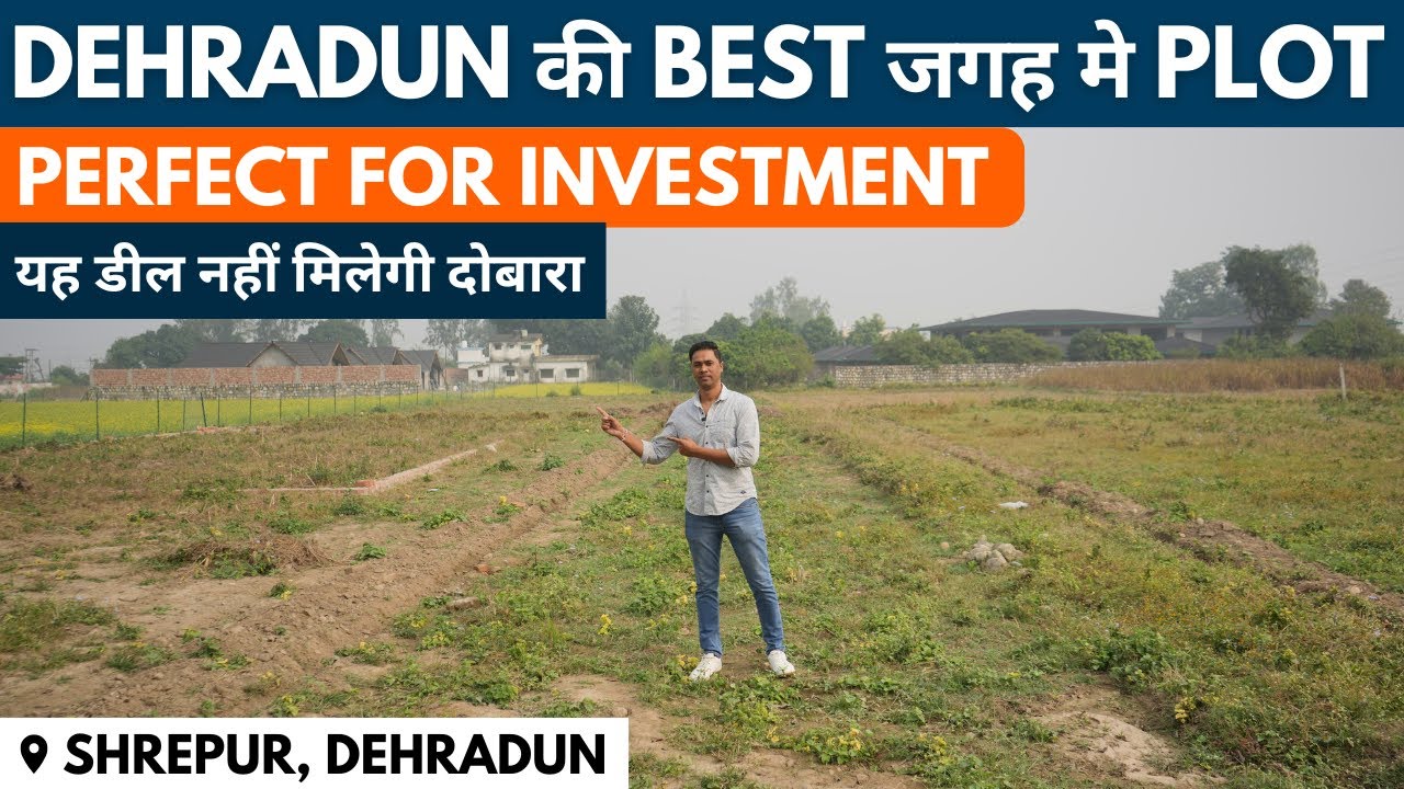 Dehradun की best जगह मे plot - Perfect for INVESTMENT - YouTube