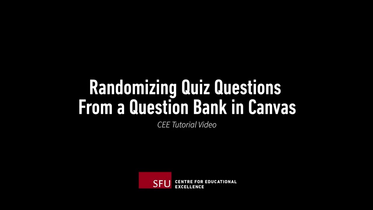 Randomizing Quiz Questions From A Question Bank In Canvas YouTube Randomizing Quiz Questions From A Question Bank In Canvas YouTube