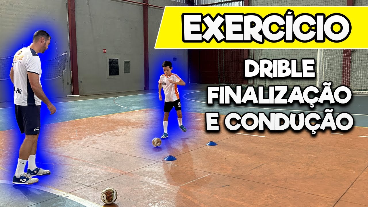 EXERCÍCIO DE DIBLE, FINALIZAÇÃO E CONDUÇÃO - YouTube