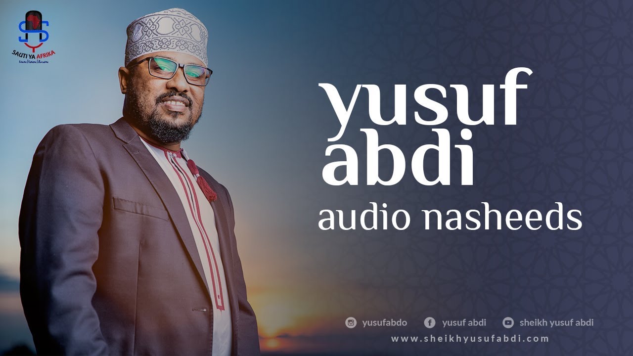 Yusuf Abdi - Nasheeds - YouTube
