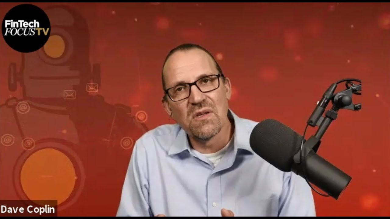 Fintech Focus TV COVID-19 SPECIAL- Dave Coplin, CEO and Founder of The ...
