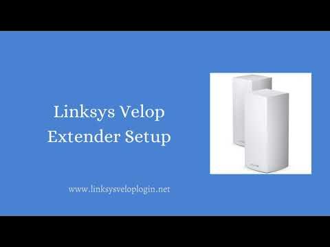 Linksys Velop Extender Setup | Linksys Velop Login | linksyssmartwifi.com - YouTube