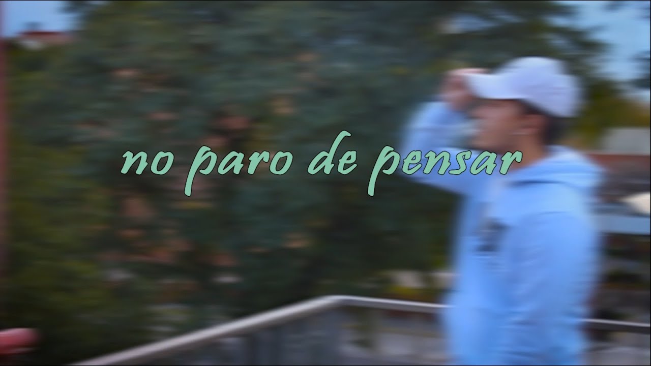 $-K - No paro de pensar (Lyrics) - YouTube