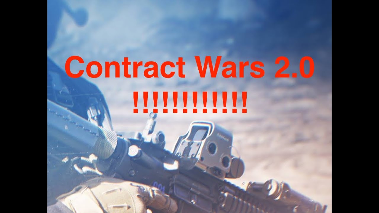 Contract Wars 2.0!? - YouTube