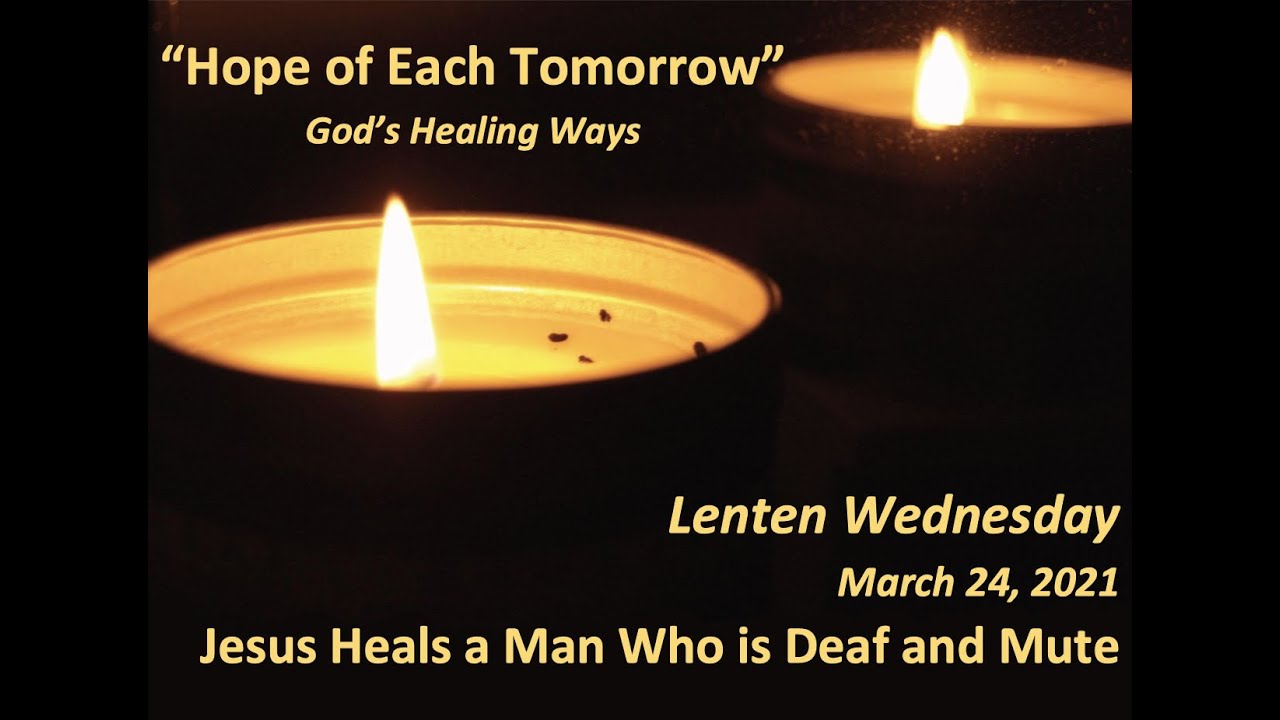 Lent Wednesday Worship 3/24/2021 - YouTube