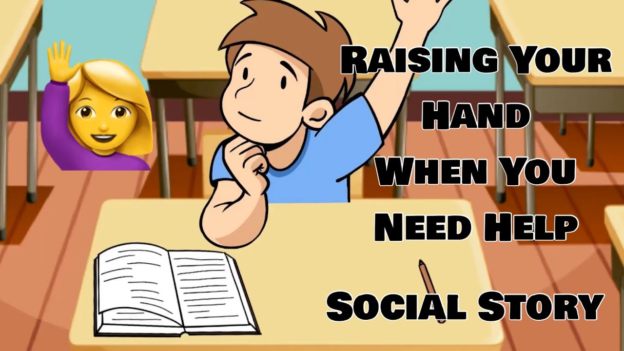 Social Emotional Learning: “Raising Your Hand When You Need Help ...