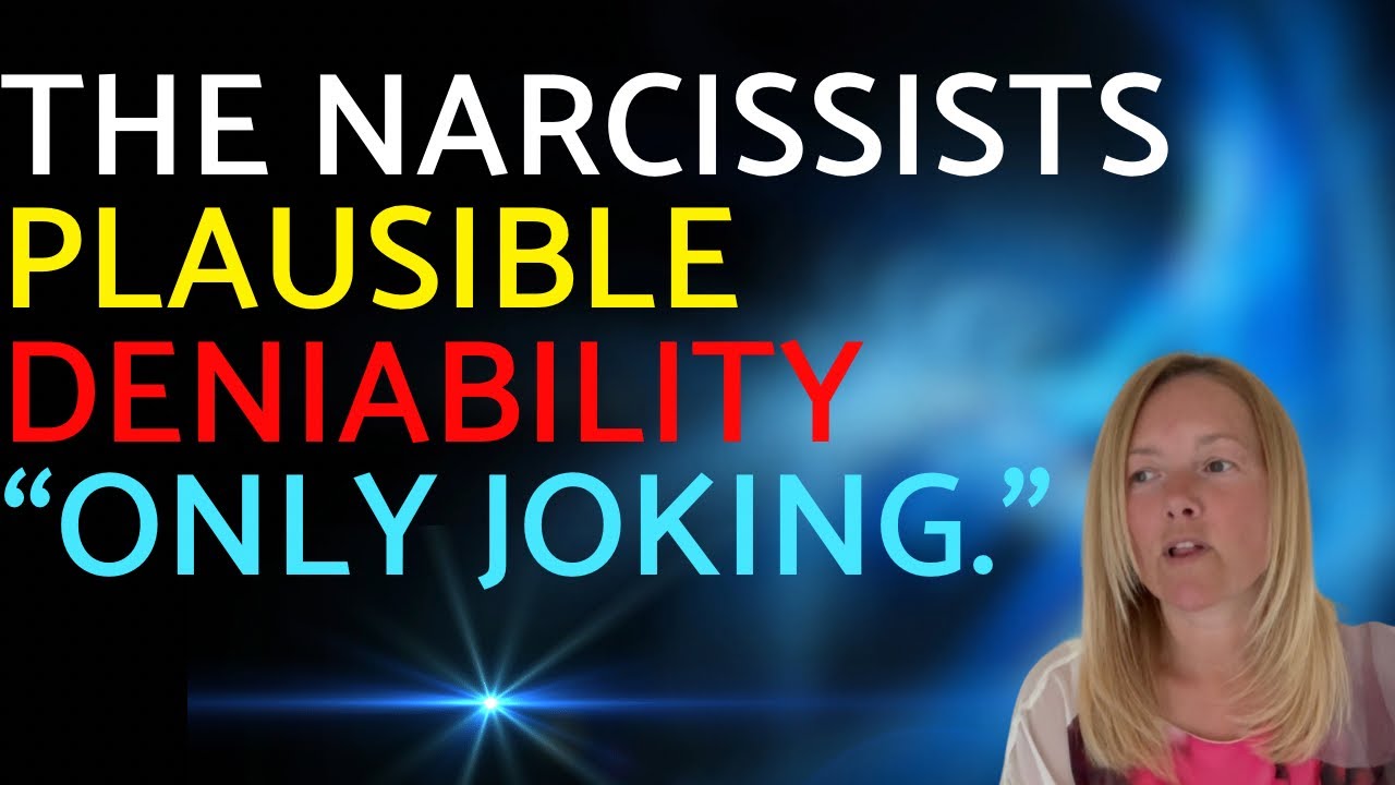 7 Occasions Narcissists Use “I’m Only Joking To Avoid Responsibility ...