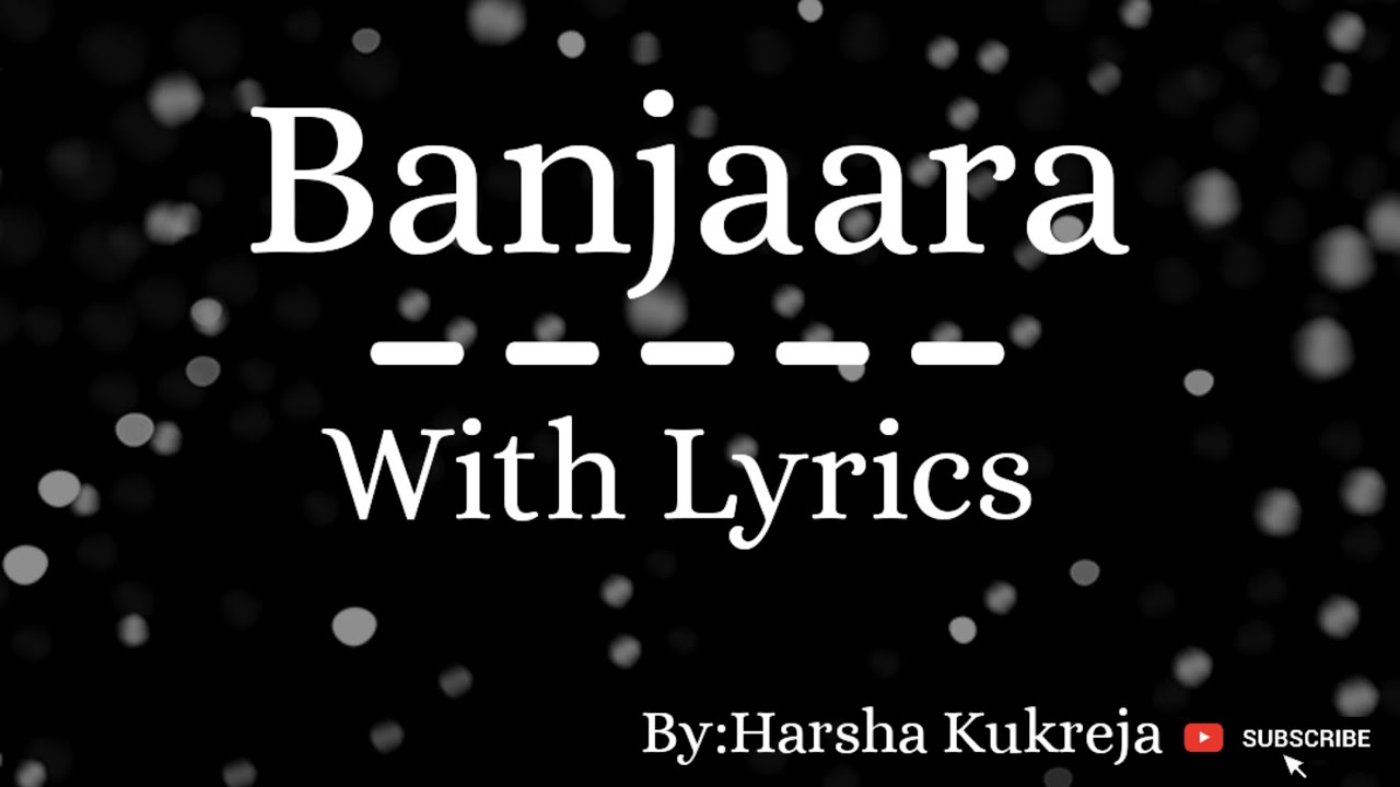 Banjaara Song | With Lyrics | Female Version | By Harsha Kukreja. - YouTube