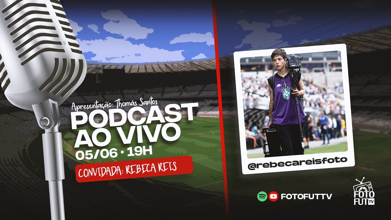 Rebeca Reis - FOTOFUT PODCAST - SEGUNDA TEMPORADA - EP 02 - YouTube