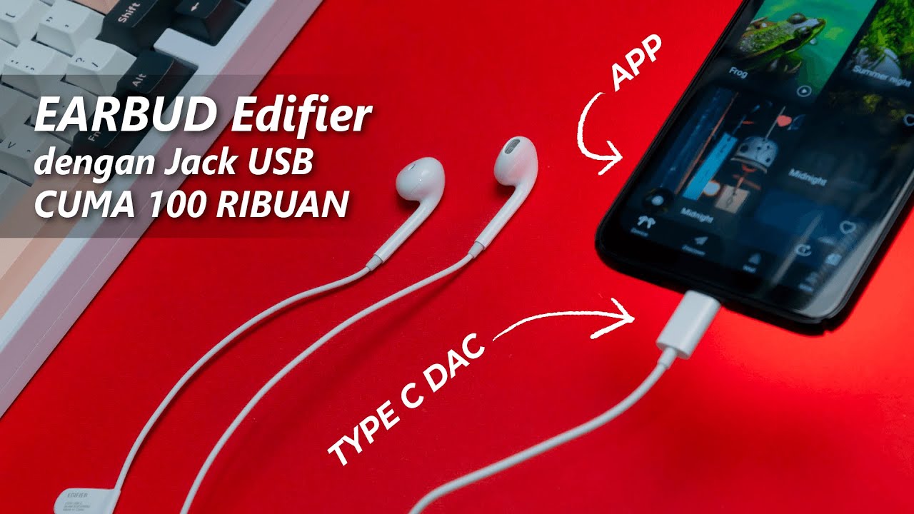 Earbud Edifier dengan Jack USB cuma 100 ribuan (Edifier P 180 USB C ...