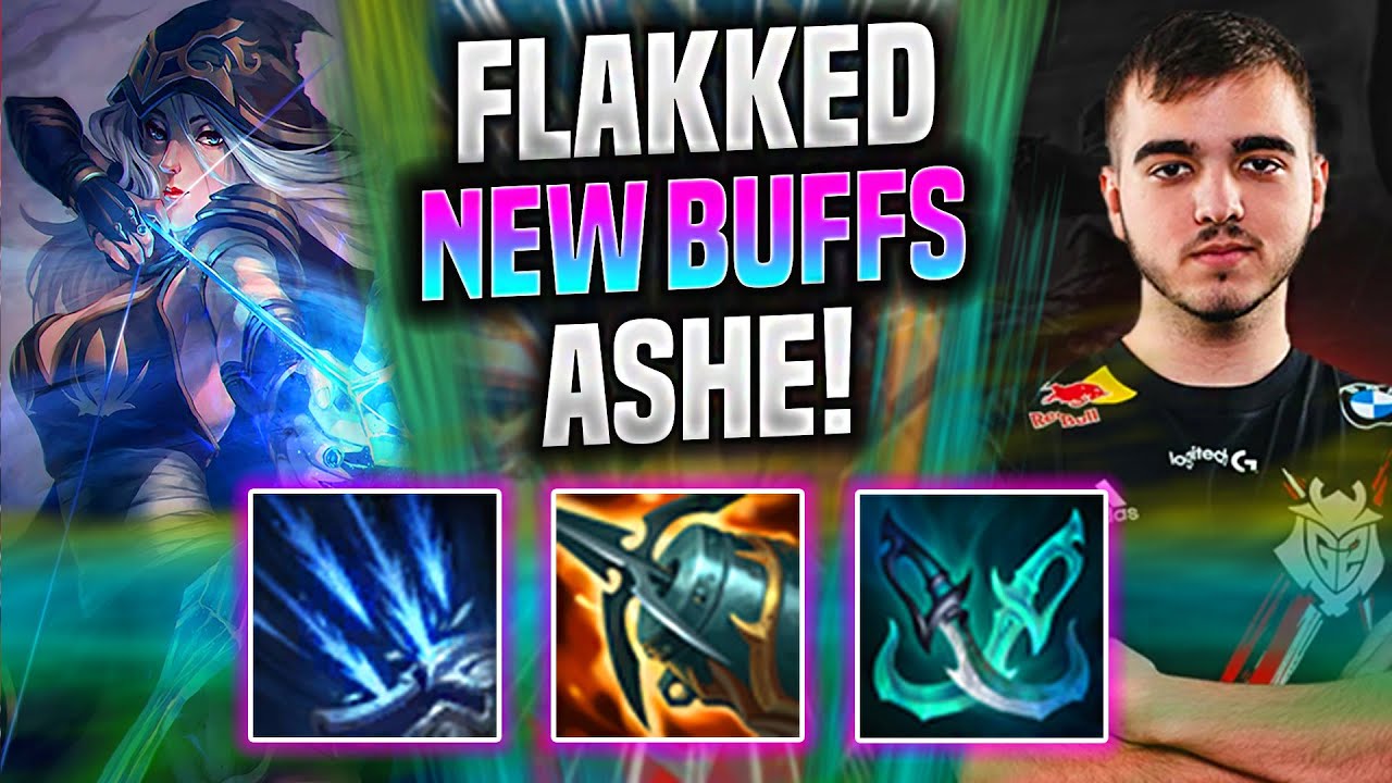 FLAKKED IS A GOD WITH ASHE WITH NEW BUFFS! - G2 Flakked Plays Ashe ADC ...