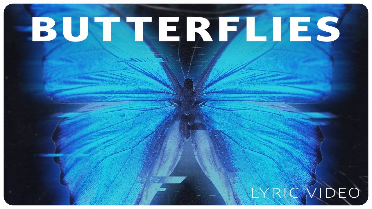 Butterflies (Official Lyric Video) - YouTube