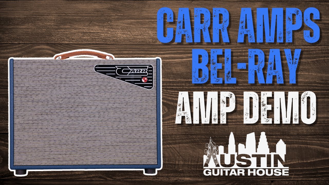 Three Legendary British Amps In One! | Carr Bel-Ray Amp Demo - YouTube