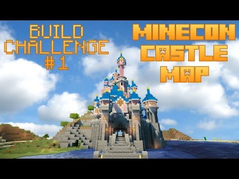 Build Challenge #1 : Minecon DisneyLand Paris Castle Map - YouTube