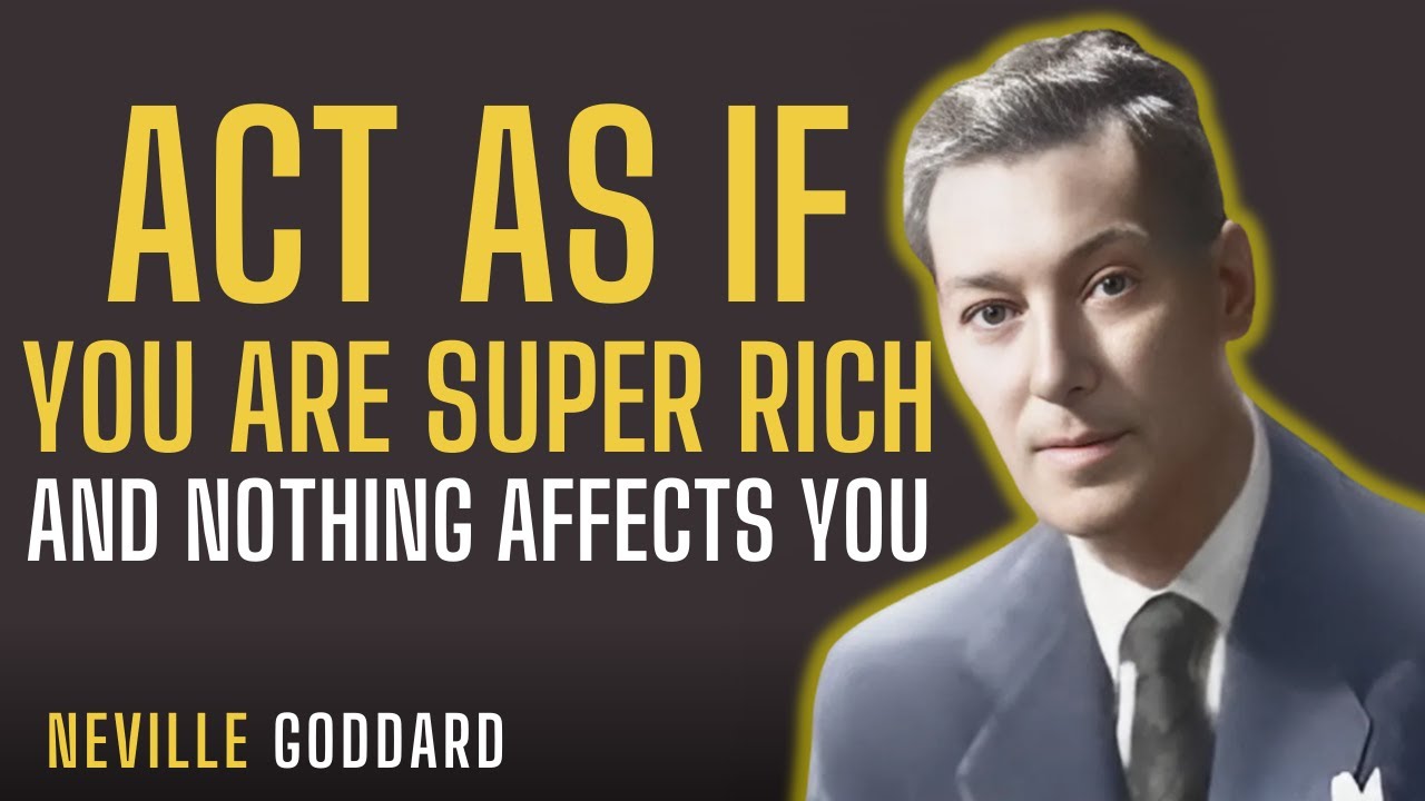 Embody Wealth: The Neville Goddard Way to Manifesting Financial Abundance | Motivational Speech ...