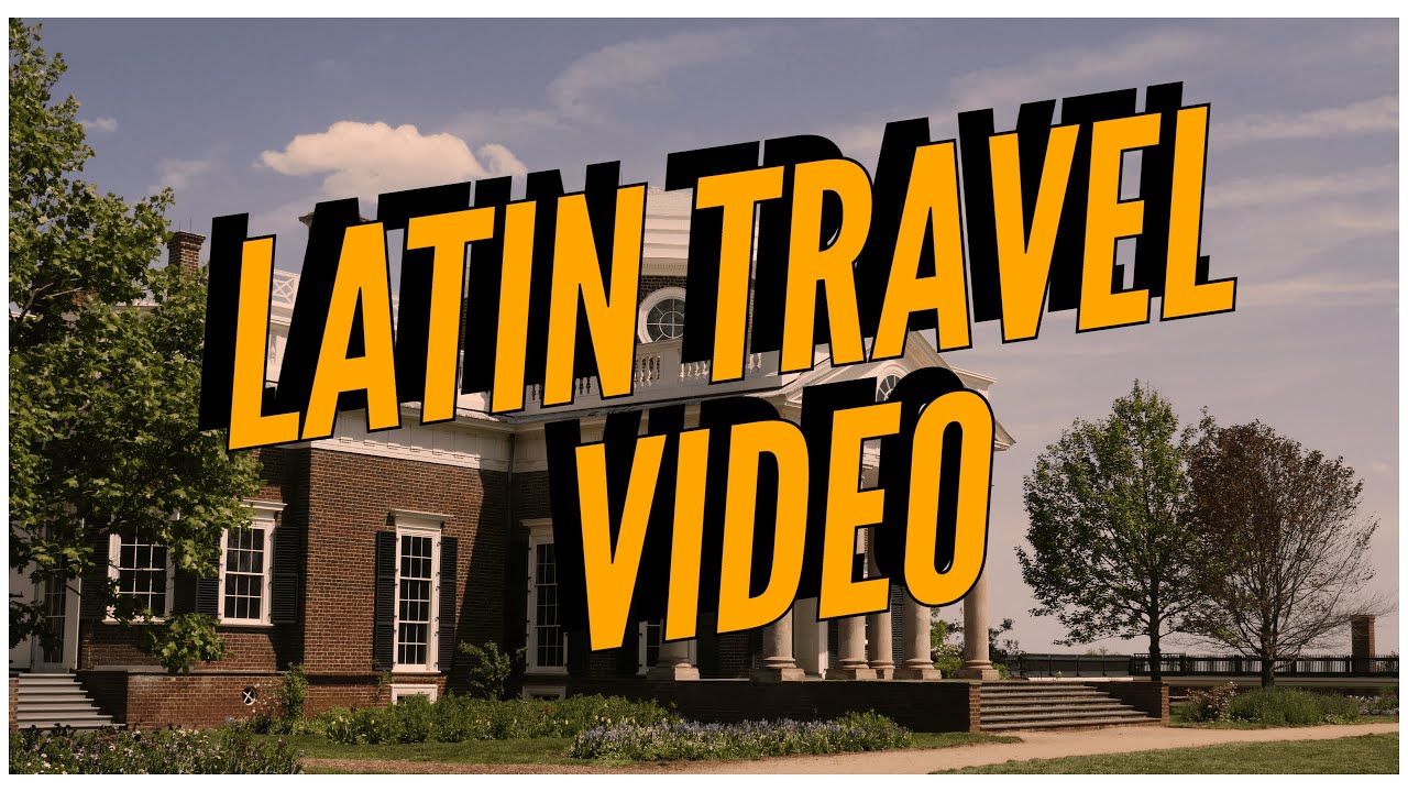 Latin Travel Video/ Project - YouTube