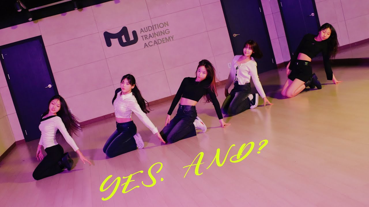 Ariana Grande - yes, and? l 아이돌지망생 뮤닥터 강남점 중급반 Class Video l 강남오디션학원 - YouTube