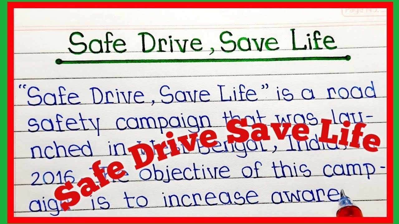 Safe Drive, Save Life Essay in English/Essay on Safe Drive Save Life in ...