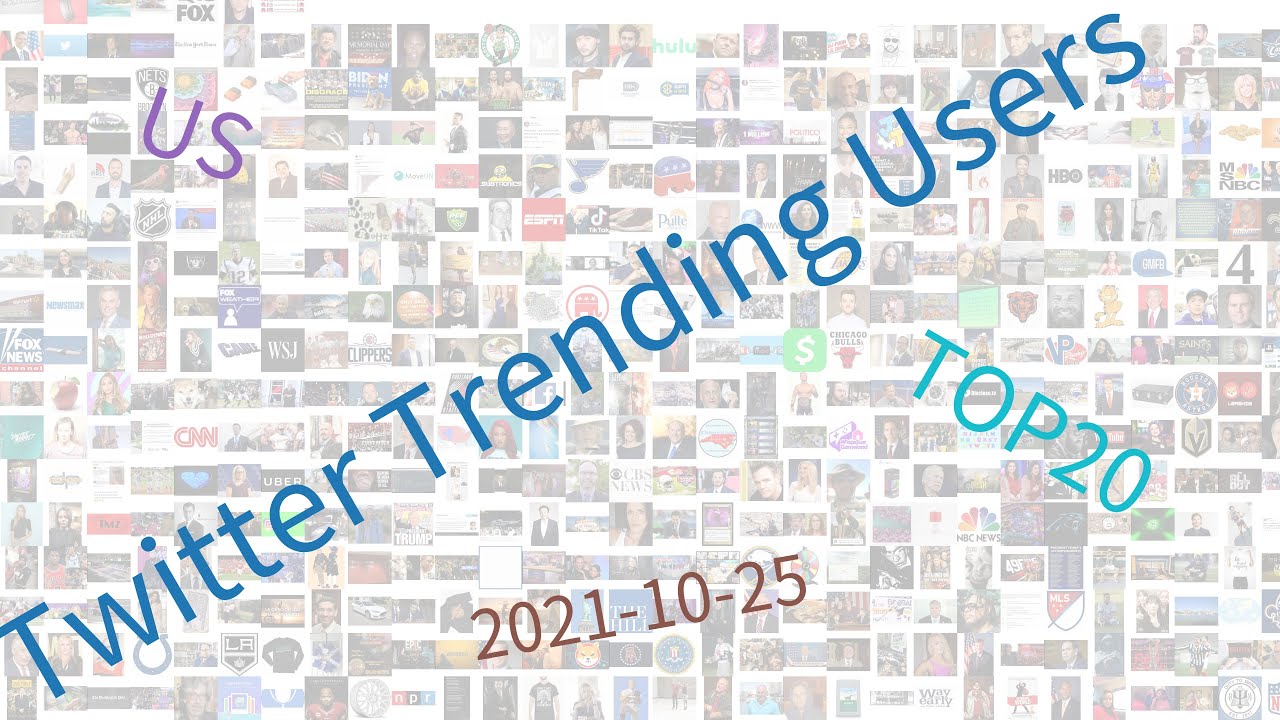 Trending users on Twitter, US, 10-25-2021 - YouTube