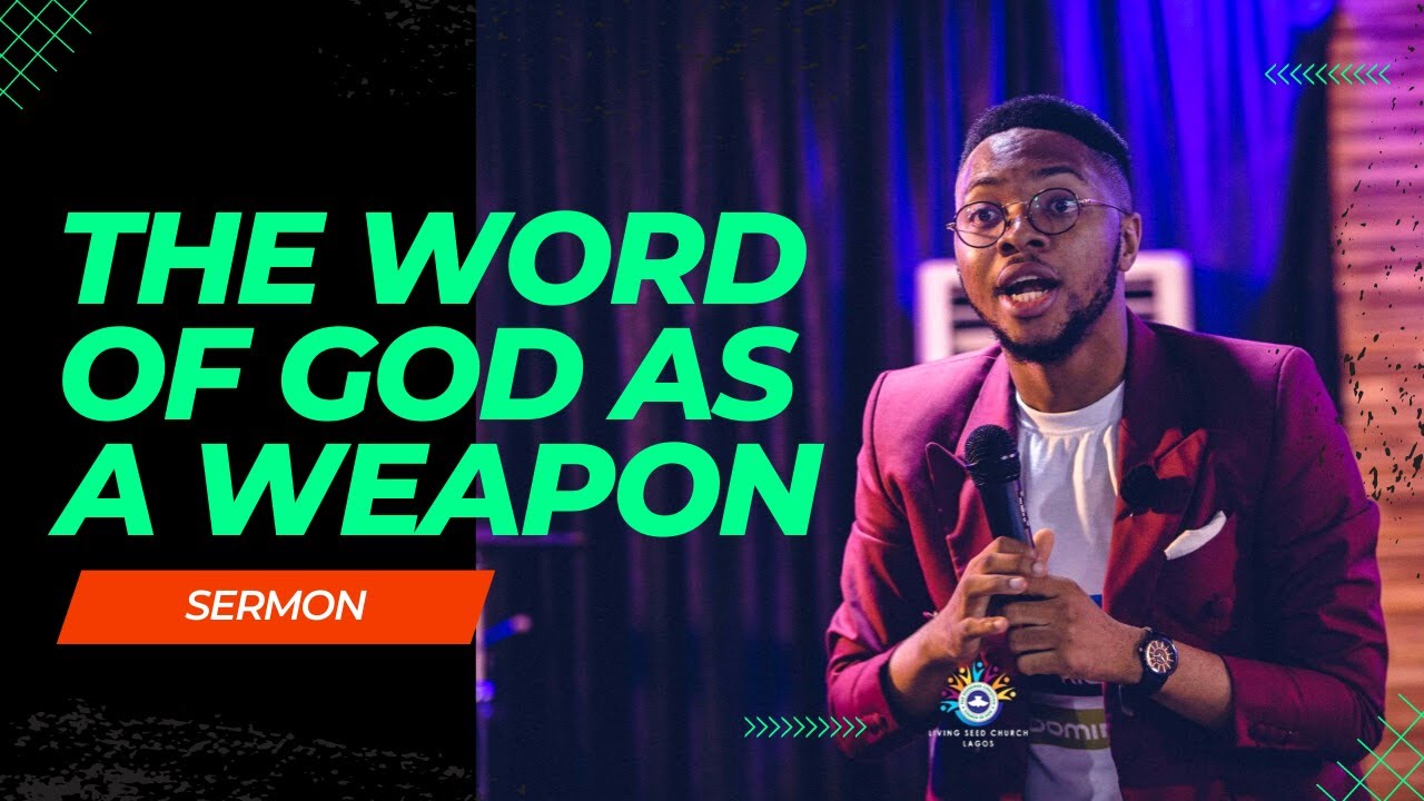 The Word of God is a weapon | Sermon - YouTube