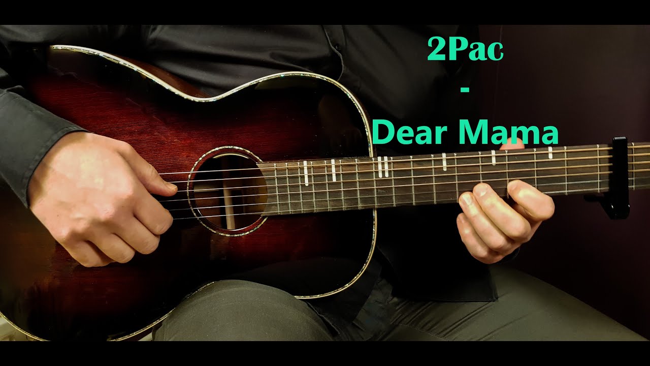 How to play 2PAC - DEAR MAMA Acoustic Guitar Lesson - Tutorial - YouTube
