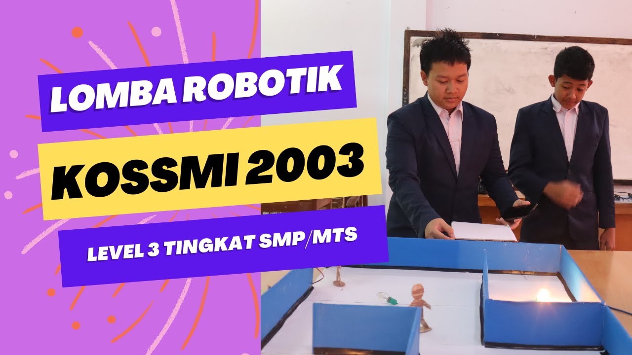LOMBA ROBOTIK KOSSMI 2023 // LEVEL 3 TINGKAT SMP/MTS // - YouTube