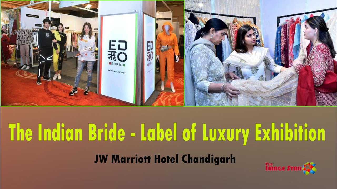 The Indian Bride - Label of Luxury Exhibition ll JW Marriott Hotel ll ...