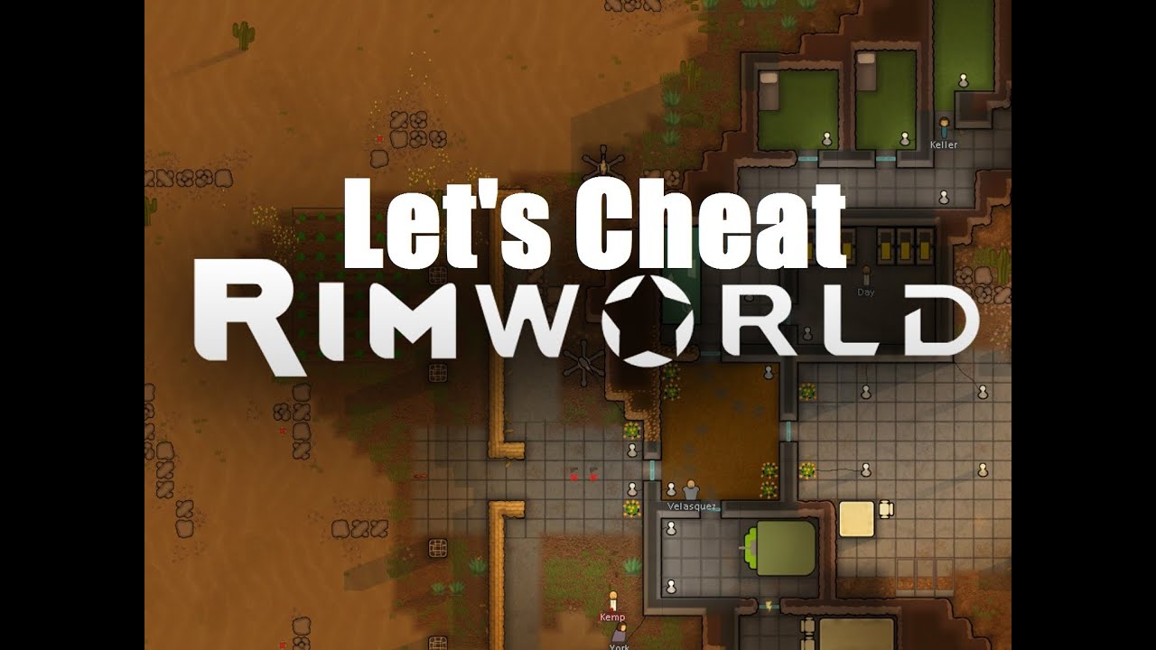 Let's Cheat on Rimworld - Unlimited Health, Items, weapons, Silver/Gold ...
