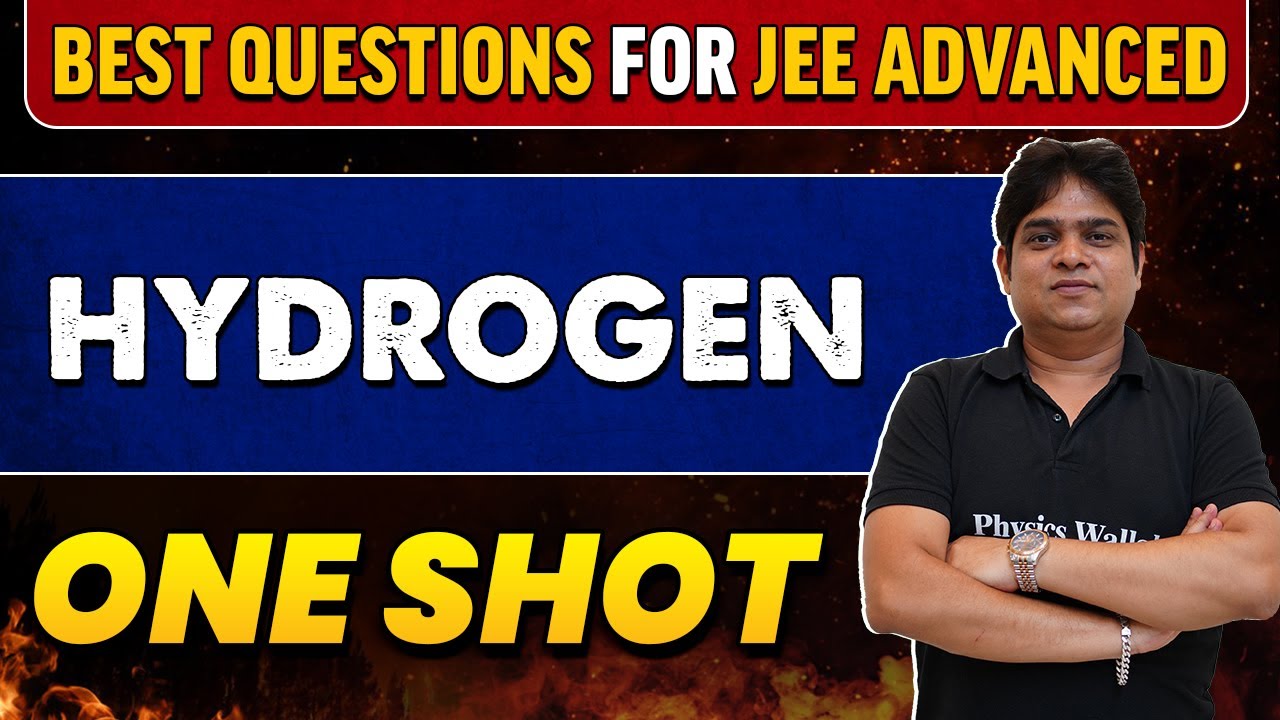 Mixed problems | Best Questions for JEE Advanced | Hydrogen in One Shot ...