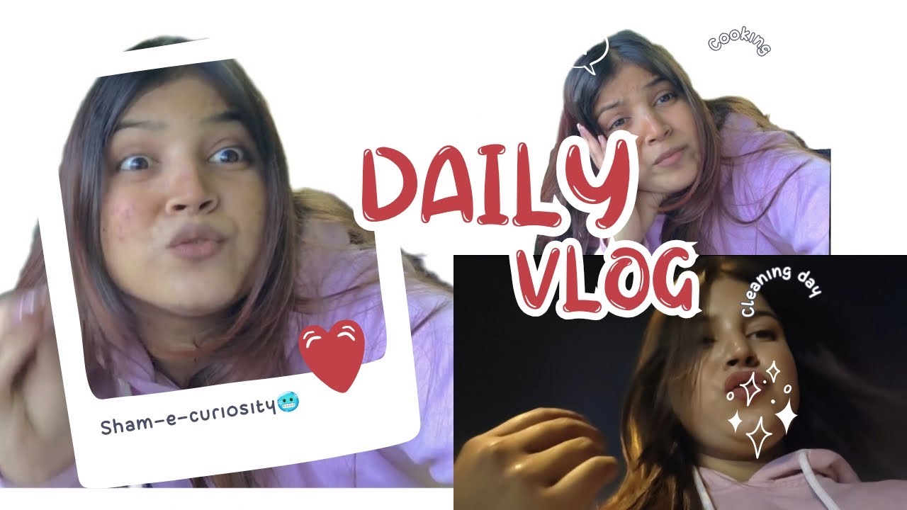 sham-e-curiosity /VLOG3🥶 #dailyvlogs #dailyvlog #vlog #youtube # ...