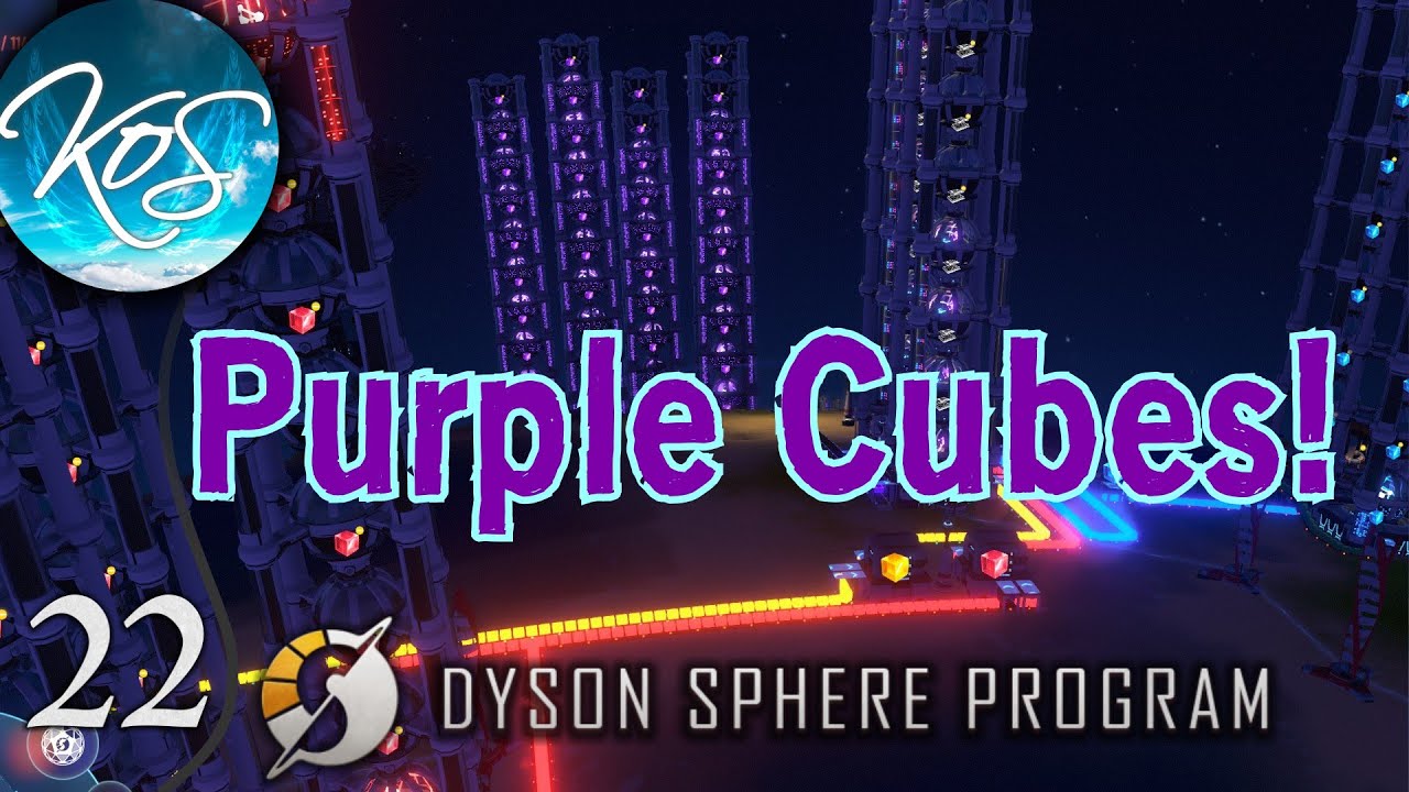 Dyson Sphere Program Ep 22 - PURPLE CUBES AT LAST! (Information Matrix ...