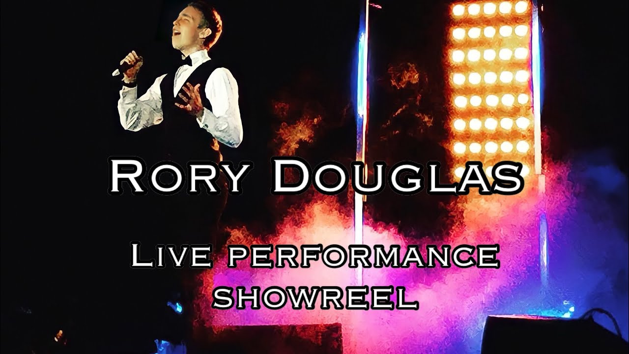 Rory Douglas Live Performance Showreel 2024 - YouTube