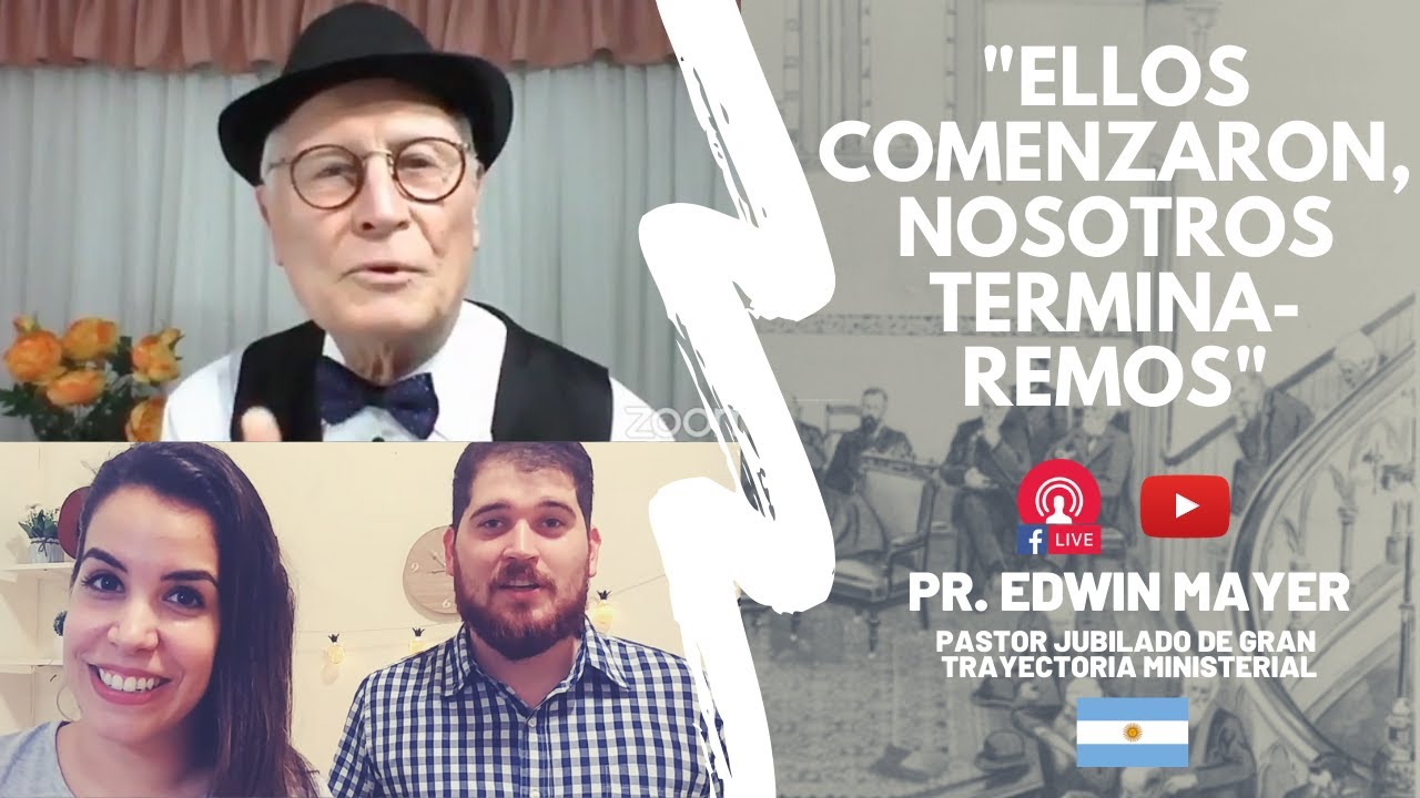 INVITADO: 🇦🇷 PR. EDWIN MAYER | "Ellos comenzaron, nosotros terminaremos ...