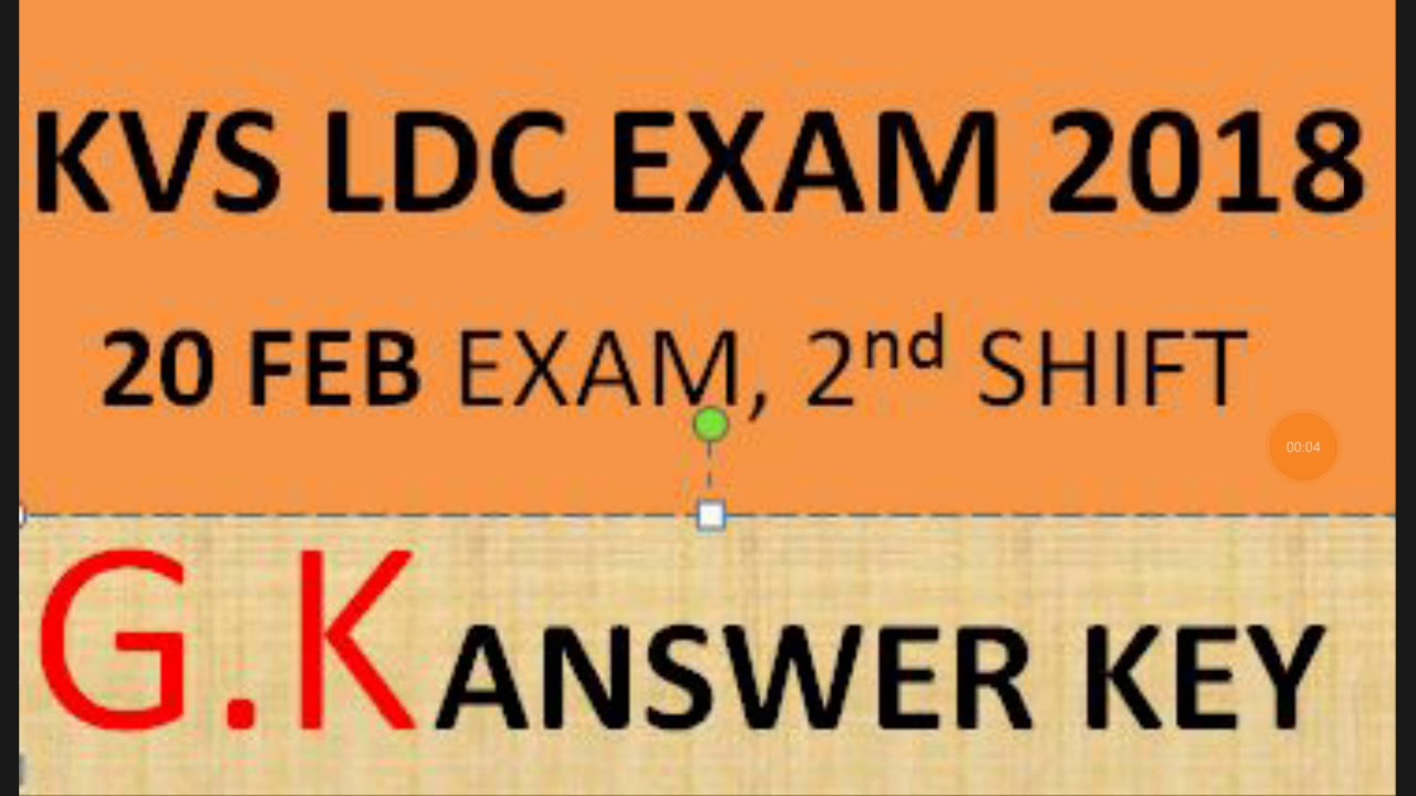 KVS LDC EXAM 2018, FEB 20, SHIFT 2nd GK ANSWER KEY - YouTube