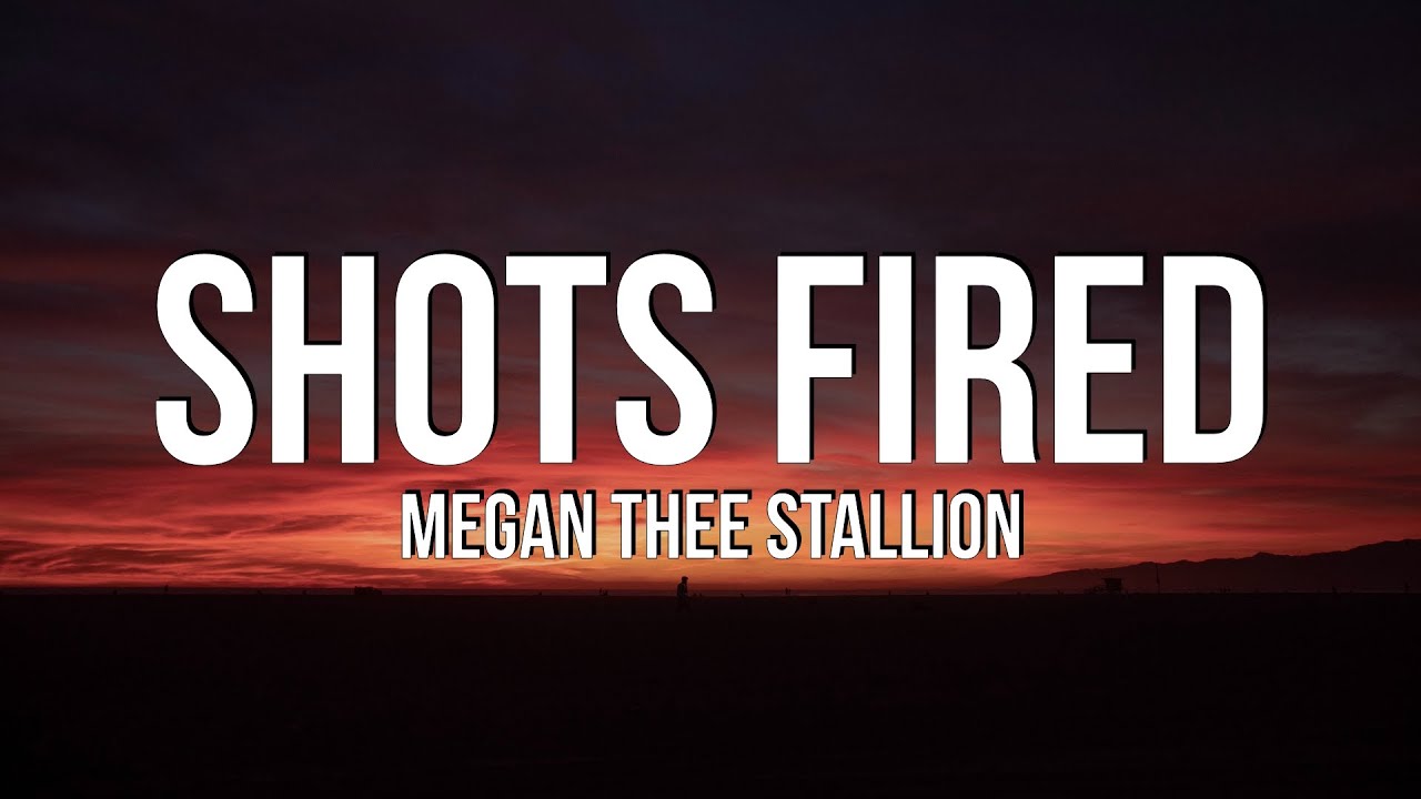 Megan Thee Stallion - Shots Fired (Lyrics) - YouTube