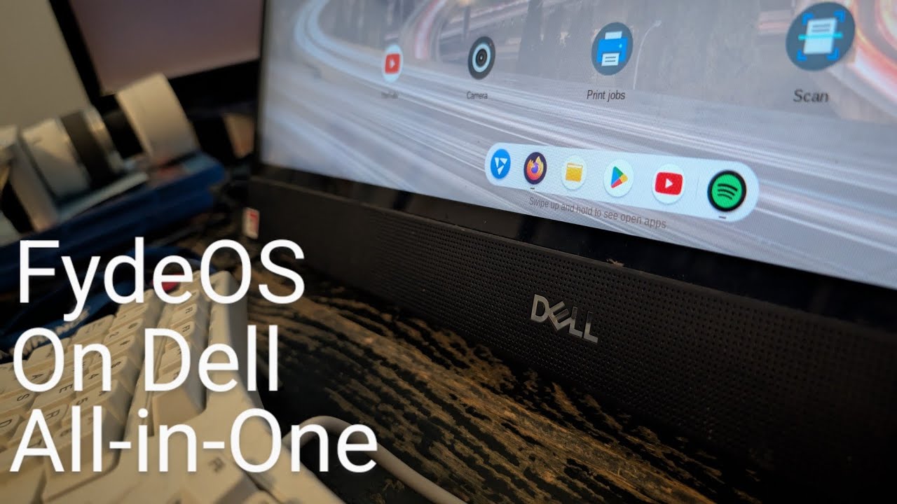Installing FydeOS on Dell All-in-One! - YouTube