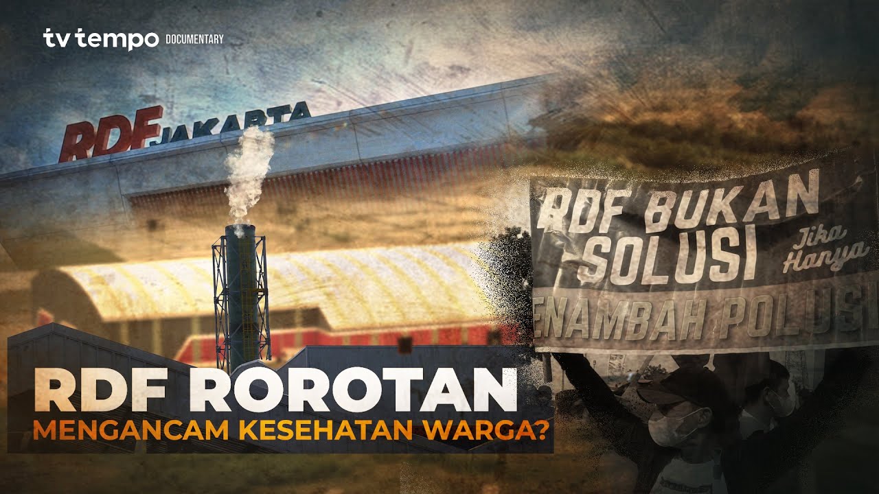 Warga Tolak RDF Rorotan Beroperasi | Dokumenter - YouTube