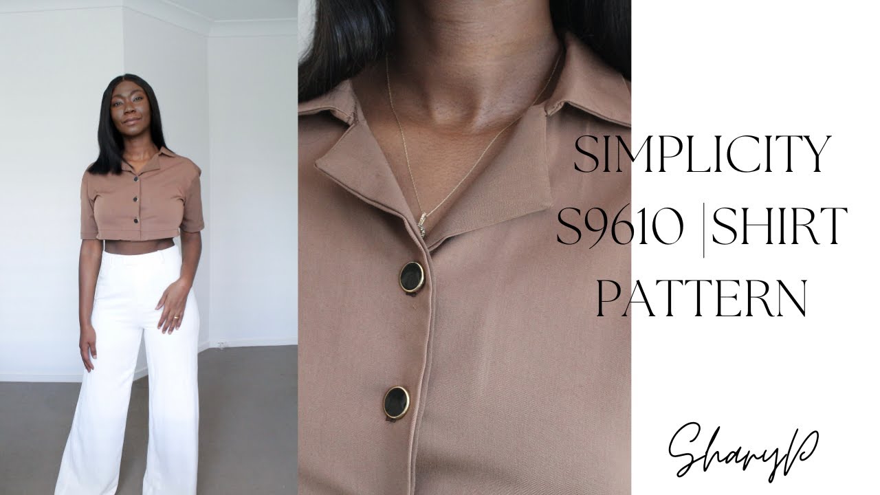 HOW I A MADE A SHIRT WITH THE SIMPLICITY S9610 SEWING PATTERN| SEW WITH ...