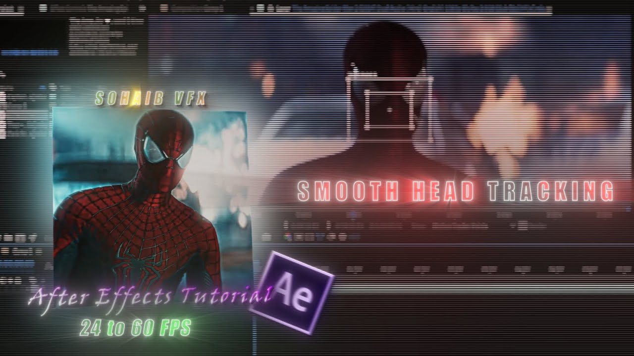 Smooth Head Tracking Tutorial & 24 to 60 FPS Tutorial | SOHAIB VFX ...