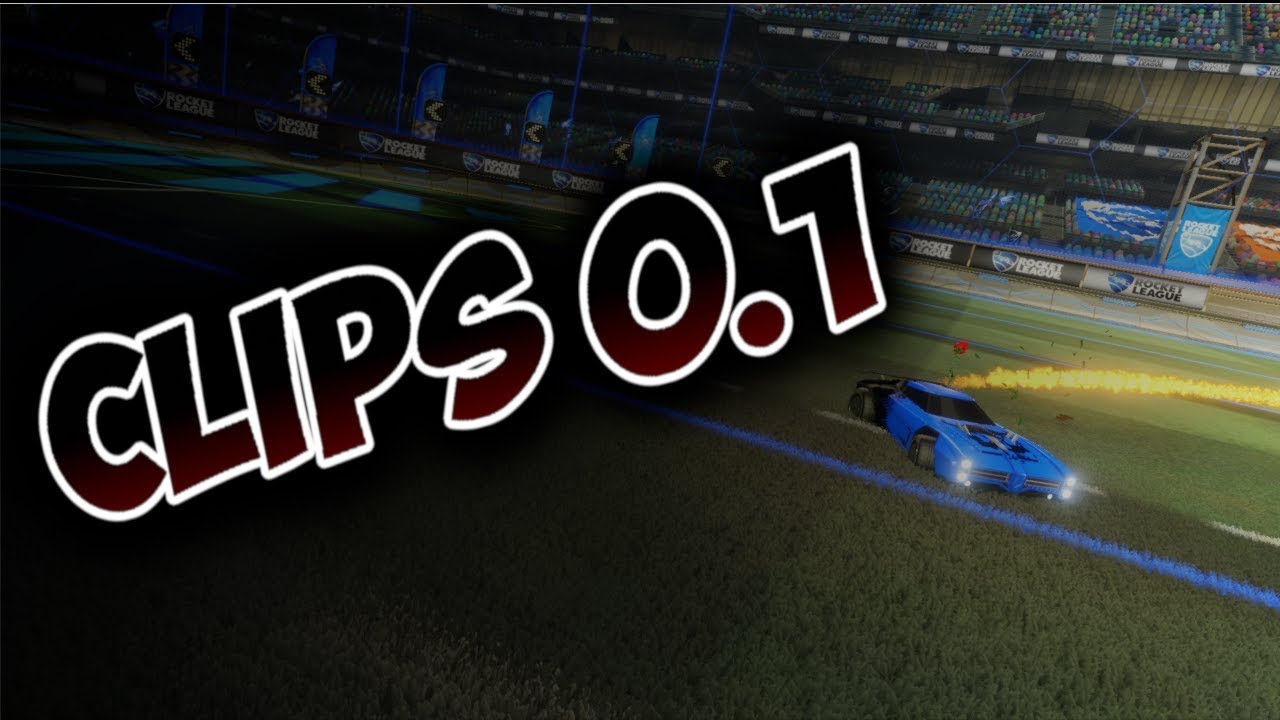 Rocket League clips 0.1 - YouTube