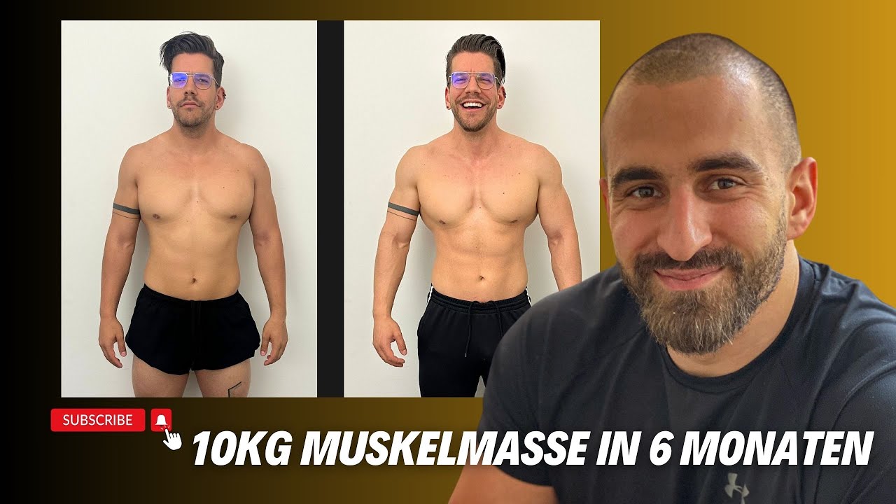 10 Kg Muskelmasse Vorher Nachher