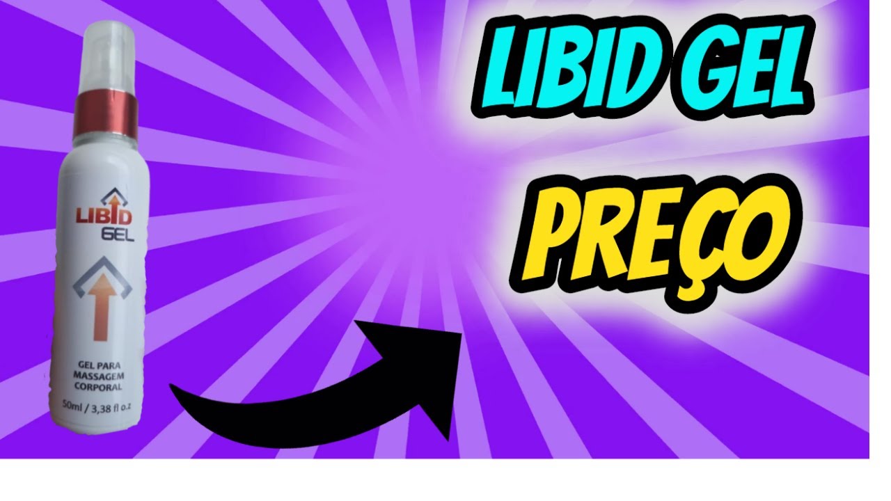 Libid Gel Preço/ Preço Libid Gel [Libid Gel Valor] Libid Gel site ...