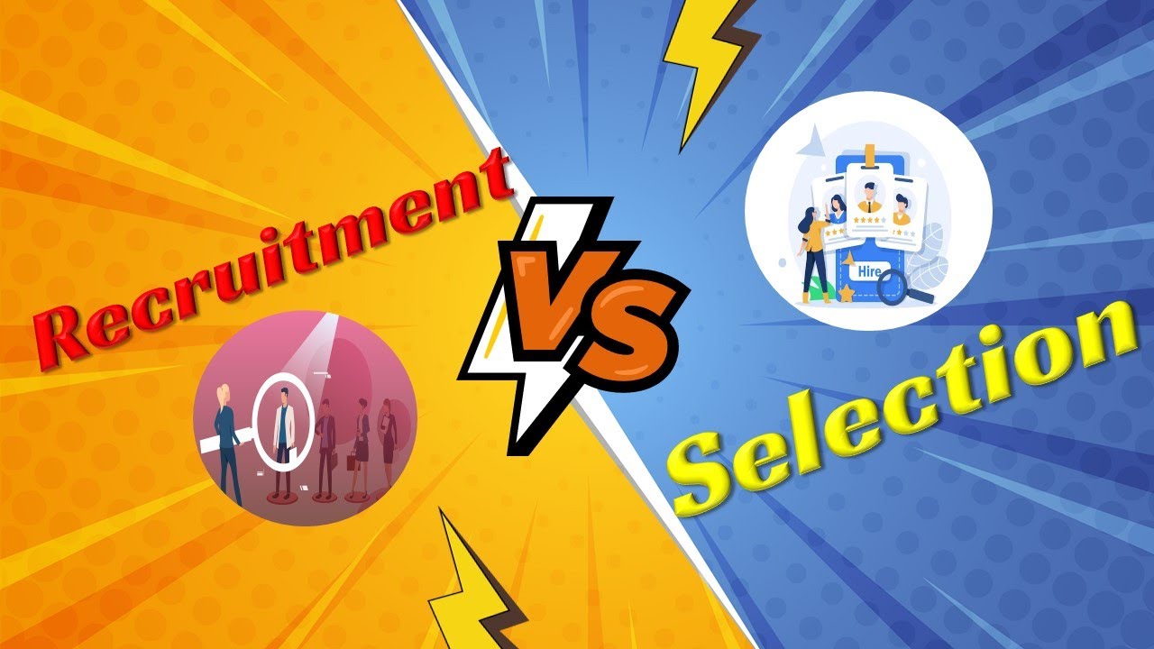 RECRUITMENT VS SELECTION IN BANGLA |Difference | Human Resource Management- By Saleh Akram - YouTube