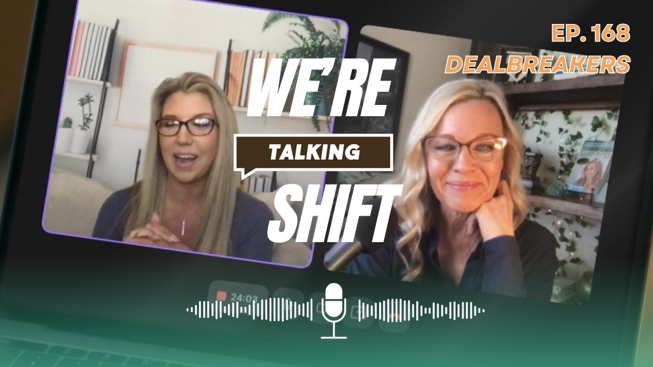 Episode 168 - Dealbreakers | We're Talking Shift | Loree Bischoff - YouTube