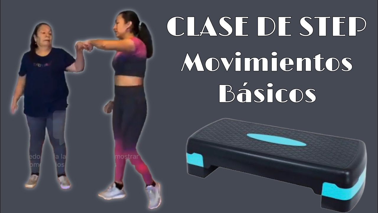 PASOS BASICOS RUTINA STEP PARA PRINCIPIANTES - YouTube