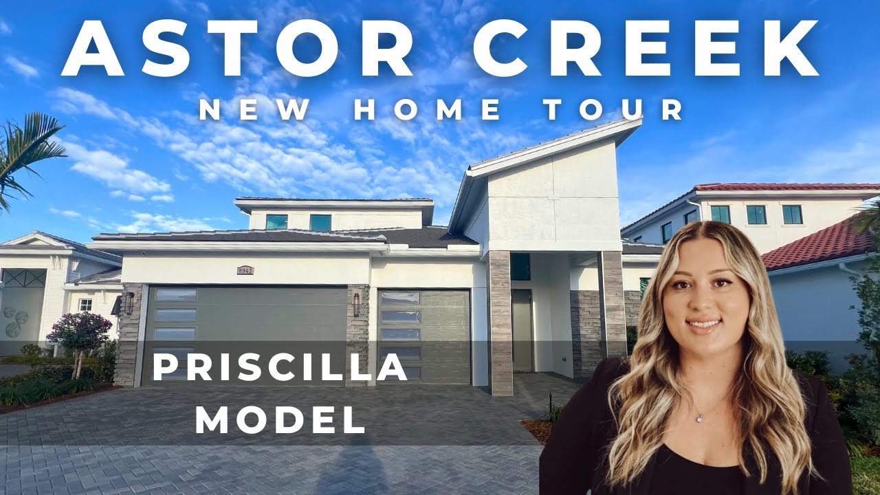 PORT ST. LUCIE, FL - NEW CONSTRUCTION TOUR: Astor Creek’s Priscilla ...