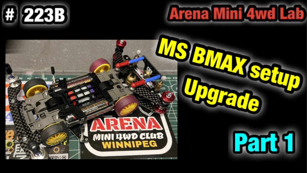 #223B MS BMAX setup upgrade part1 『ミニ四駆』ARENA MINI 4WD CLUB! - YouTube