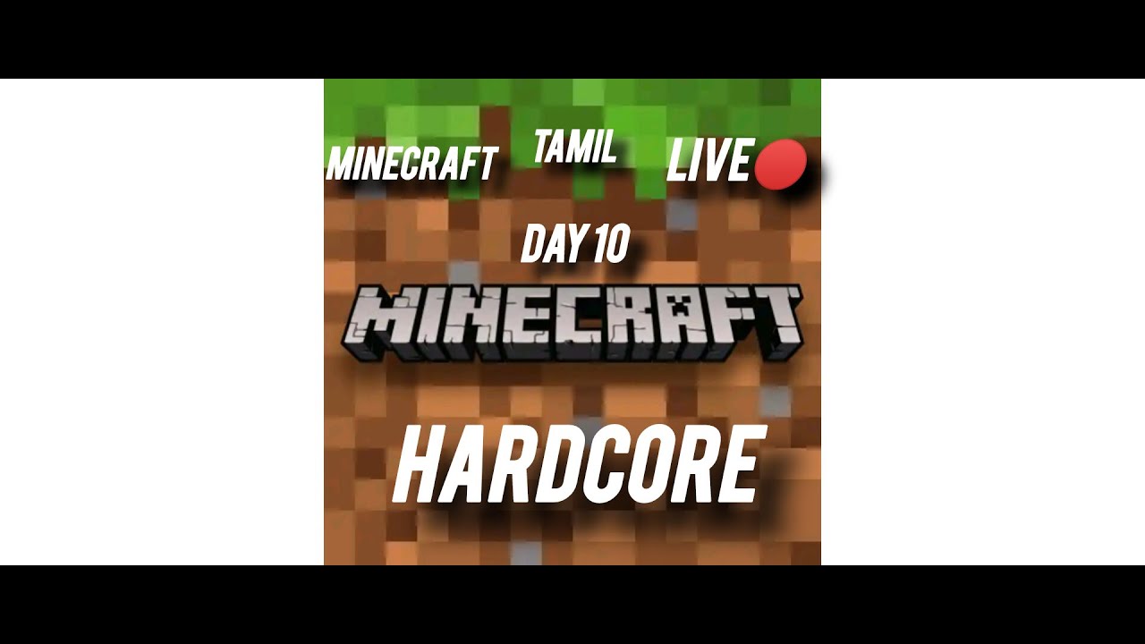 Hardcore Day 10 Bio Tamilan Live Minecraft : 👍 Good stream Streaming ...